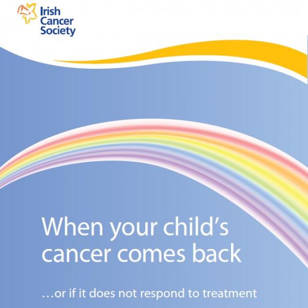 When your child's cancer comes back | Irish Cancer Society
